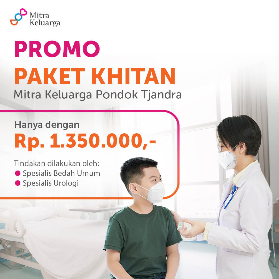 Promo Mitra Keluarga Pondok Tjandra - Paket Khitan