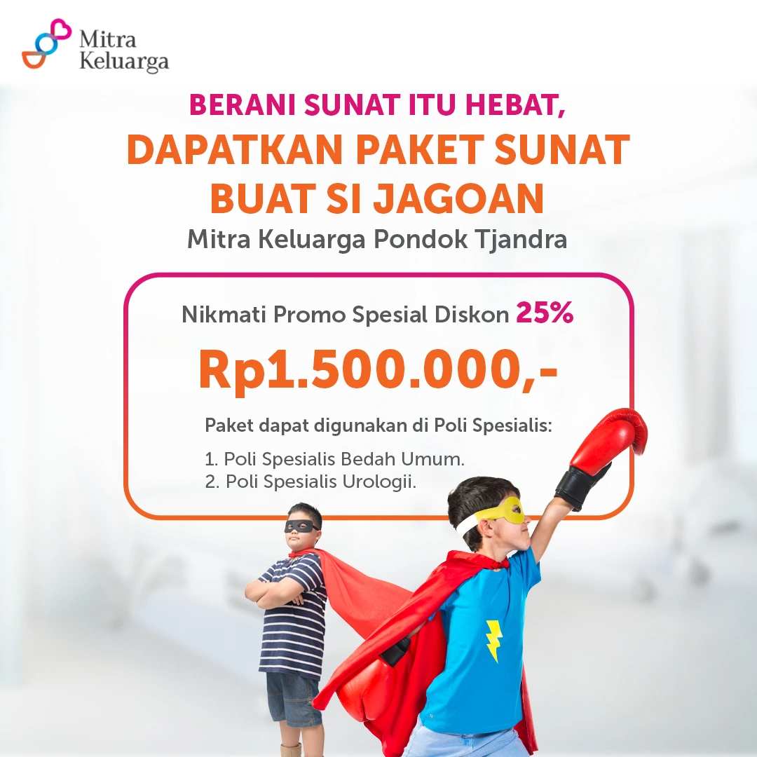 Promo Khitan Mitra Keluarga Pondok Tjandra